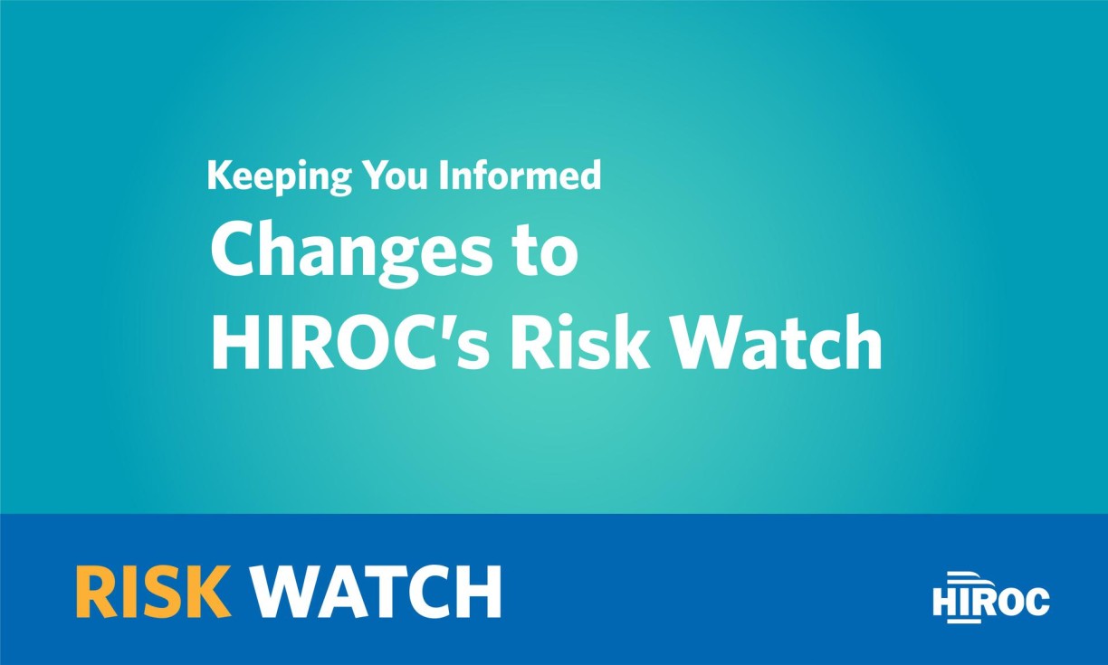 Keeping You Informed: Changes to HIROC’s Risk Watch | Healthcare ...