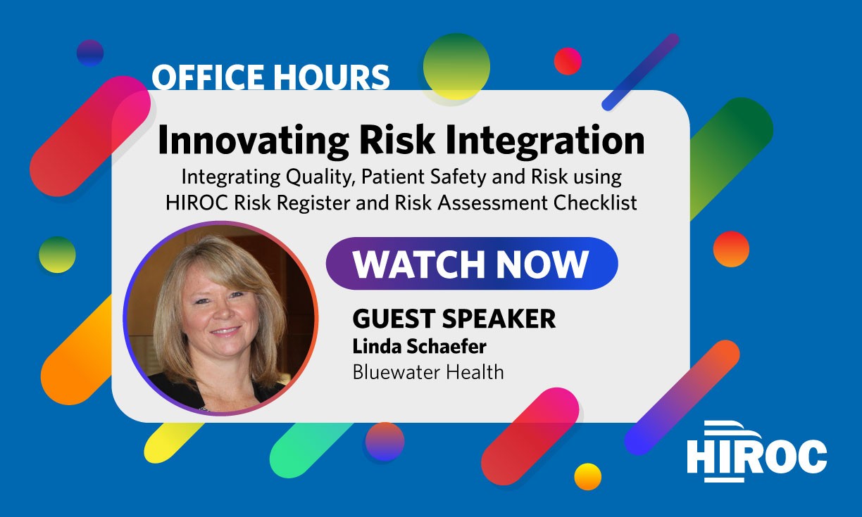 HIROC Office Hours: Innovating Risk Integration | Healthcare Insurance ...