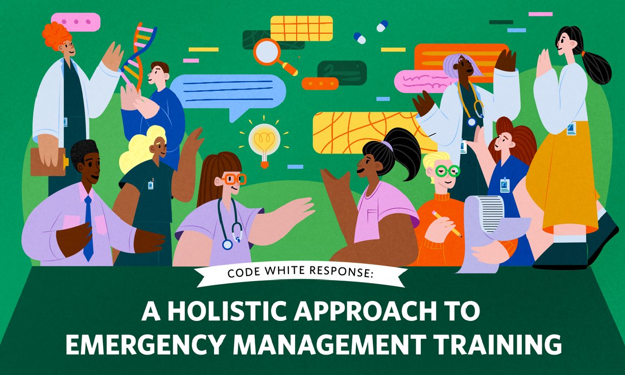 Code White Response: A Holistic Approach to Emergency Management ...