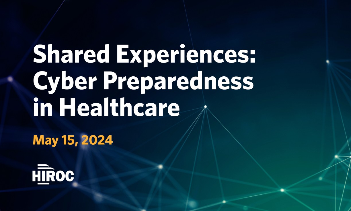HIROC Cyber Preparedness Workshop - Q&A | Healthcare Insurance ...