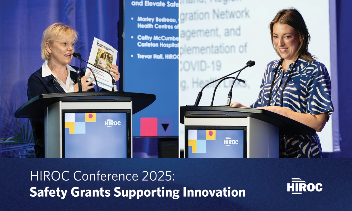 HIROC Conference 2025: Safety Grants Supporting Innovation | Healthcare ...
