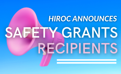 HIROC Announces 2022 Safety Grants Recipients | Healthcare Insurance ...